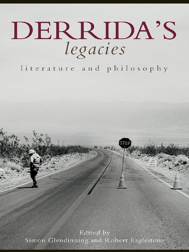 Derridas Legacies Literature and Philosophy | PDF | Jacques Derrida ...