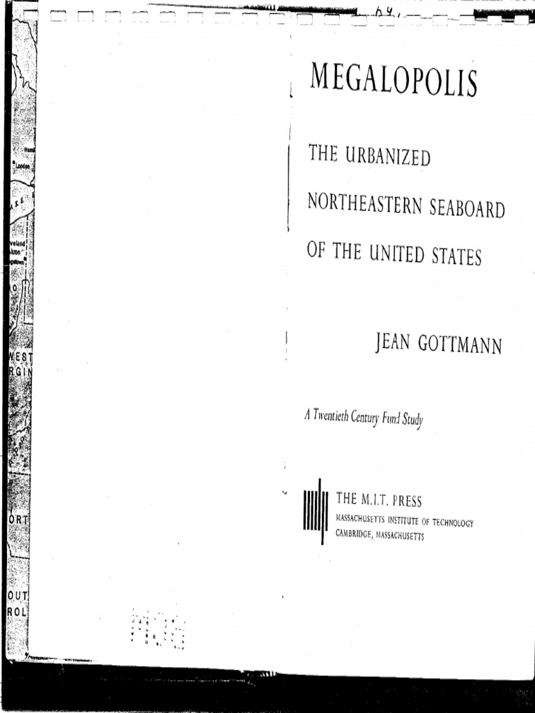 Jean Gottmann Megalopolis. The Urbanized Northeastern Seaboard of The ...