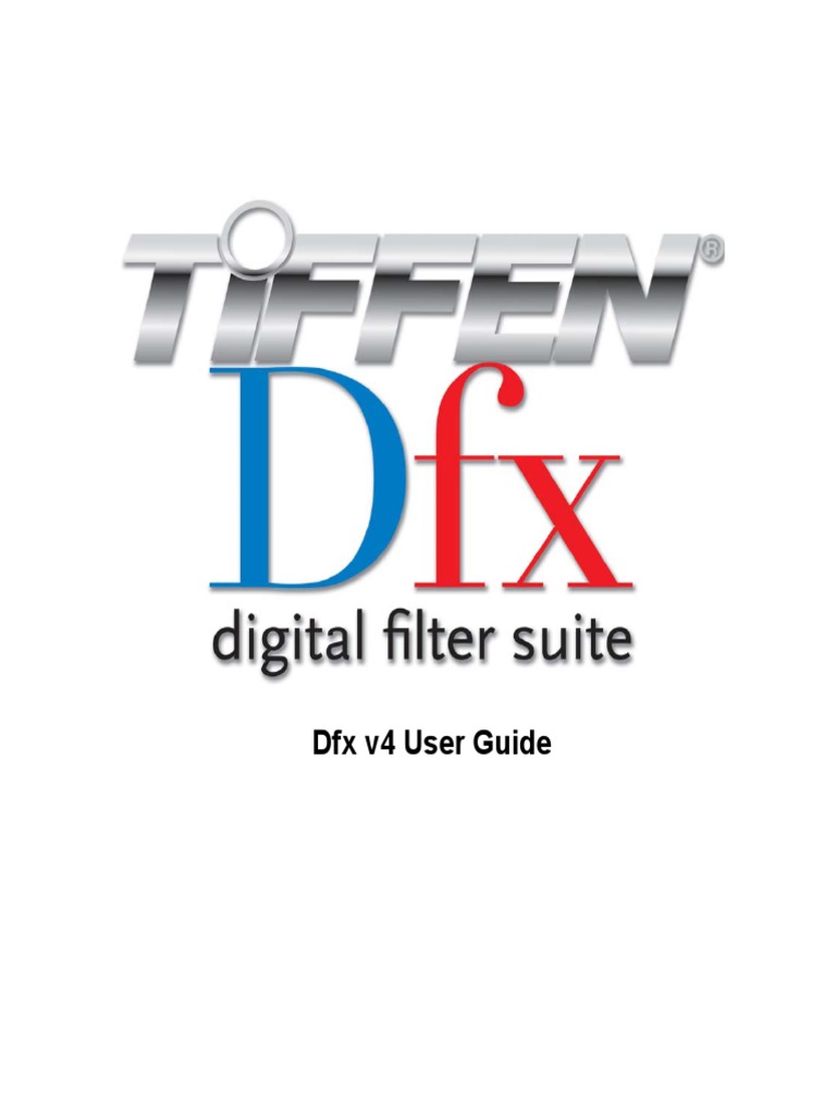 DFX v4 User Guide | PDF | Television | Exposure (Photography)