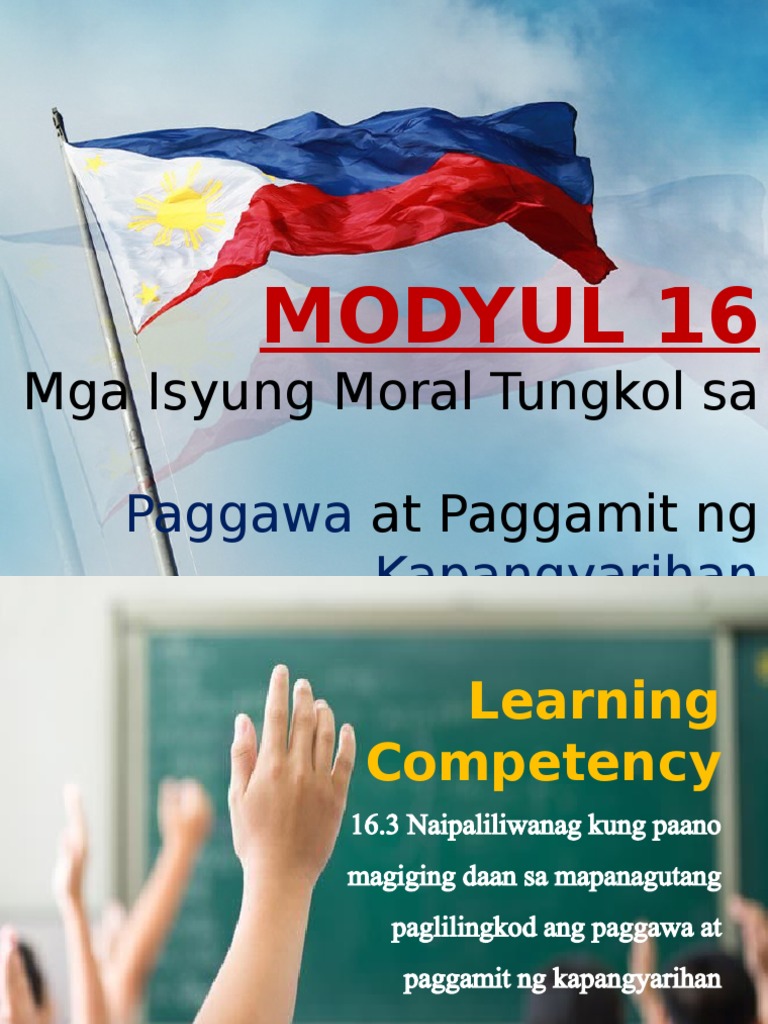 EsP G10 MODULE 16 LC 3 and 4 Mga Isyung Moral Tungkol Sa Paggawa at Paggamit NG Kapangyarihan | PDF