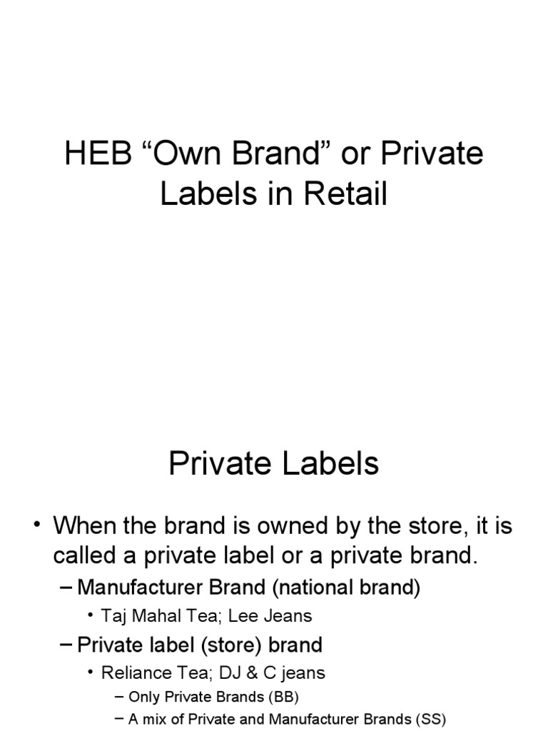 HEB "Own Brand" or Private Labels in Retail | PDF | Retail | Private Label