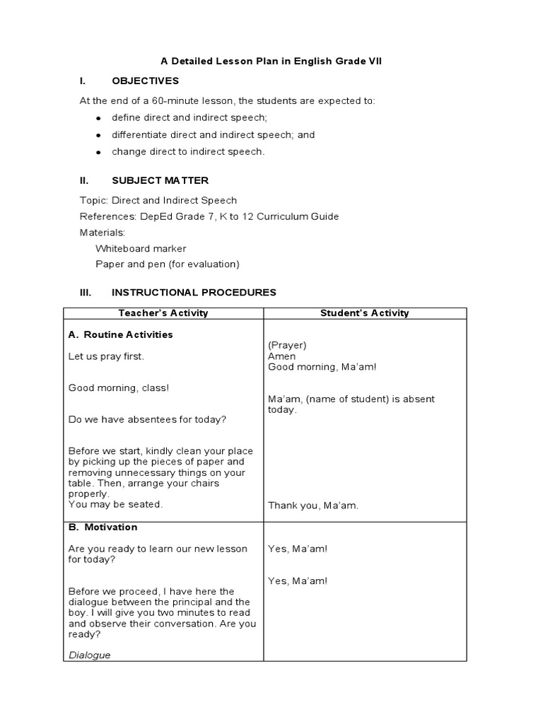A Detailed Lesson Plan in English Grade VII I. Objectives: Dialogue ...