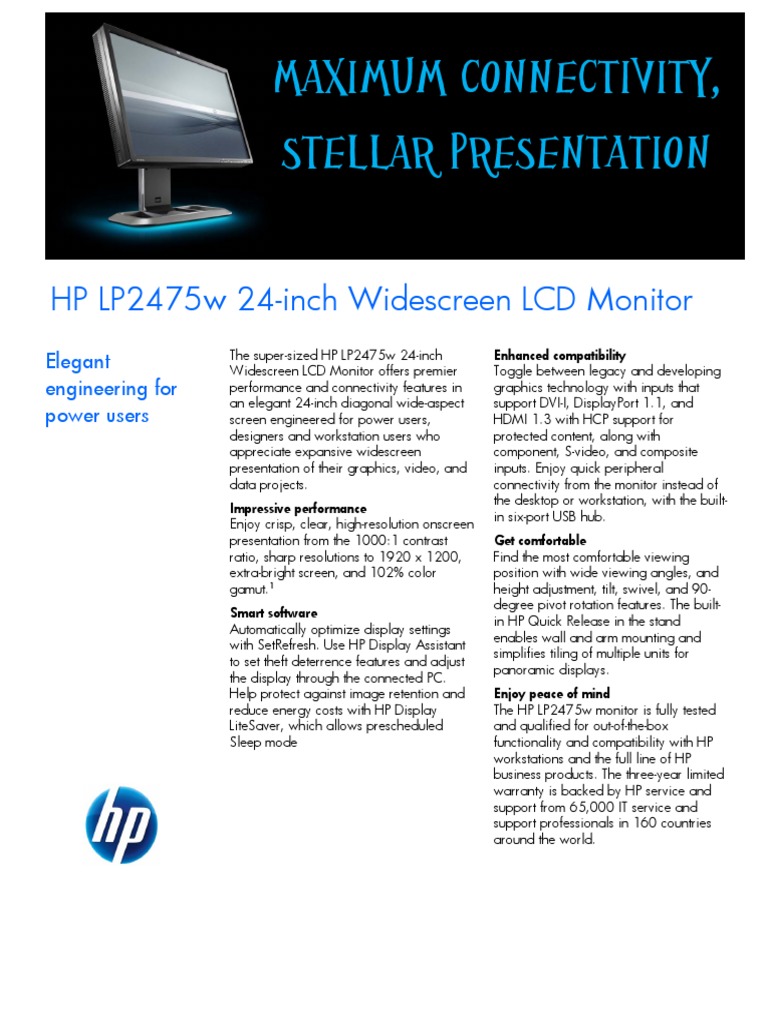 Maximum Connectivity, Stellar Presentation: HP LP2475w 24-Inch ...