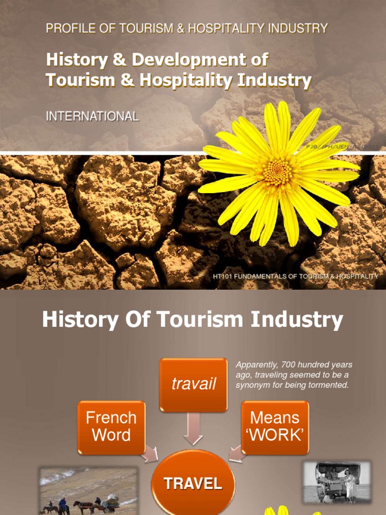 HT101 - 1.3 History & Development of Tourism & Hospitality Ind | PDF ...