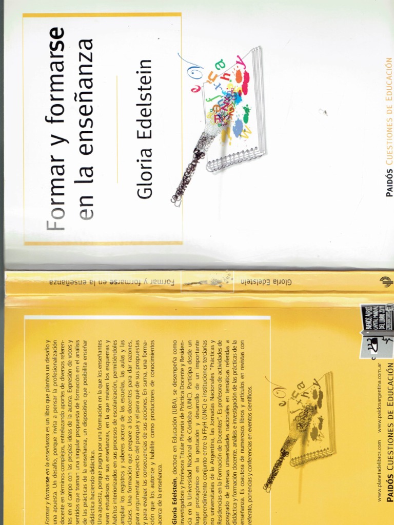 Formar y Formarse en La Enseñanza. Gloria Edelstein PDF | PDF