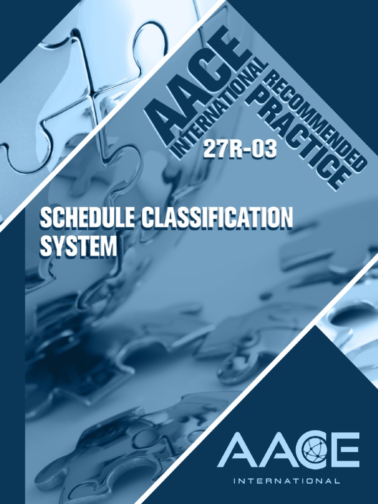 AACEI RP 27R-03 - Schedule Classification PDF | PDF | Feasibility Study ...