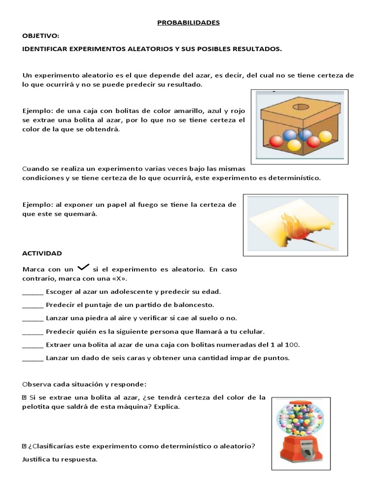 IDENTIFICAR EXPERIMENTOS ALEATORIOS Y SUS POSIBLES RESULTADOS. 6 Básico ...