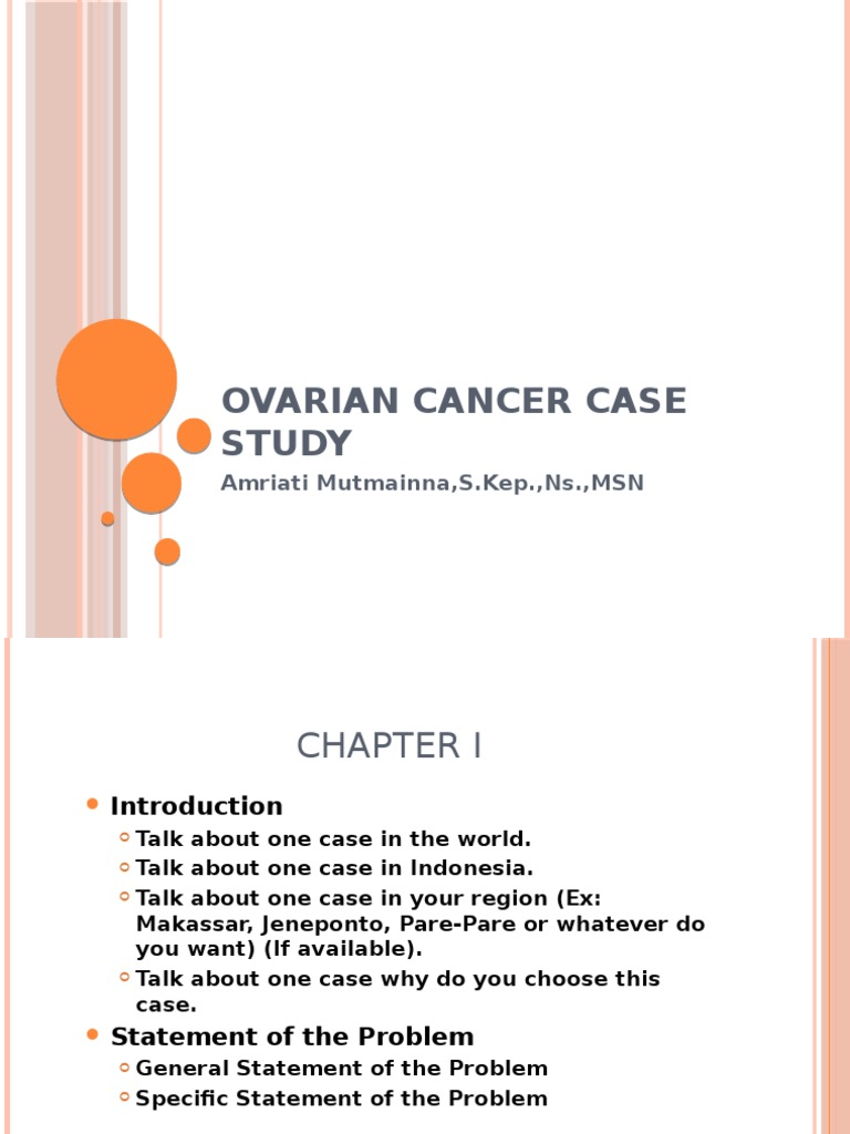 Ovarian Cancer Case Study | PDF | Ovarian Cancer | Chemotherapy