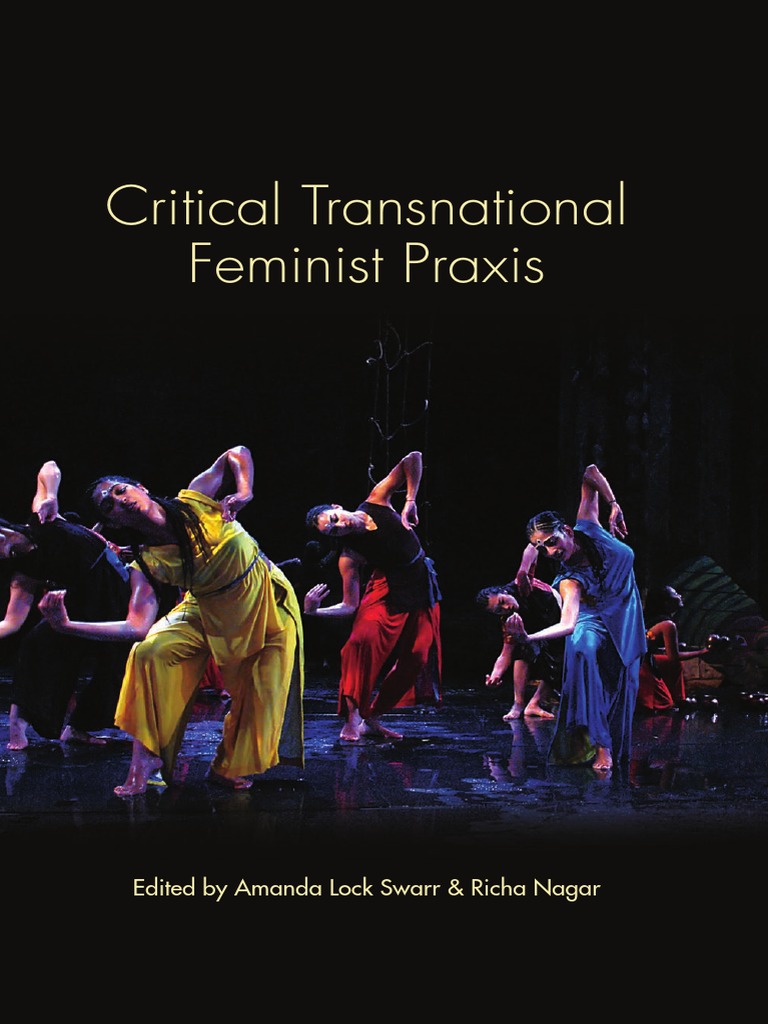 Amanda Lock, Richa Nagar - Critical Transnational Feminist Praxis PDF ...