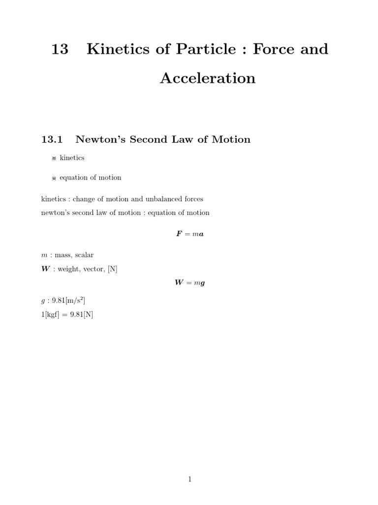 13 Kinetics of Particle: Force and Acceleration: 13.1 Newton's Second ...