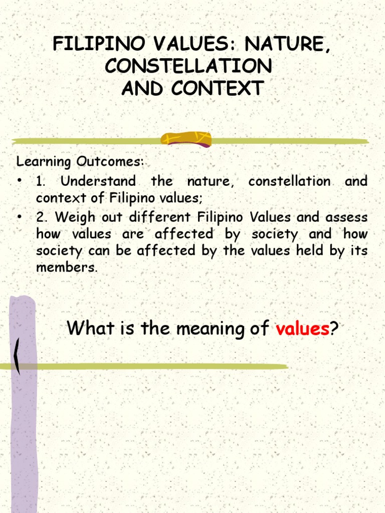Filipino Values: Nature and Context | PDF | Value (Ethics) | Philippines