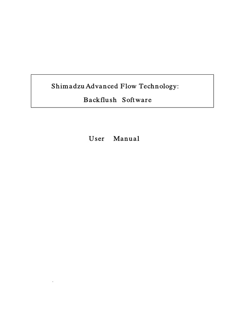 User Manual: Shimadzu Advanced Flow Technology: Backflush Software | PDF | Gas Chromatography ...