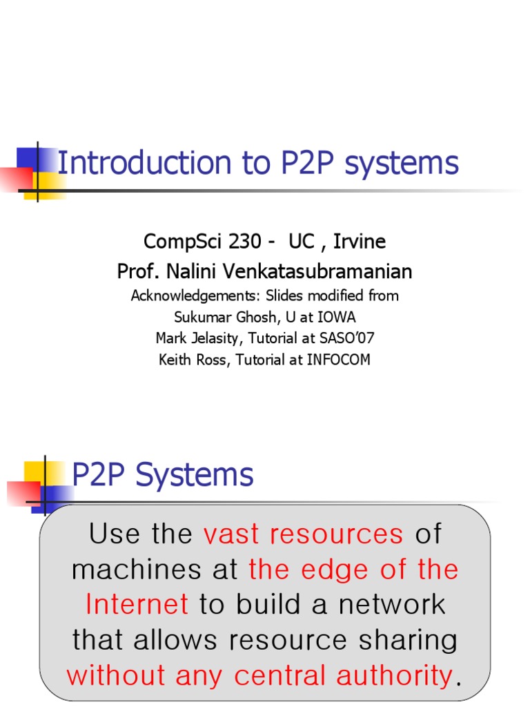 Introduction To P2P Systems: Compsci 230 - Uc, Irvine Prof. Nalini Venkatasubramanian | PDF ...