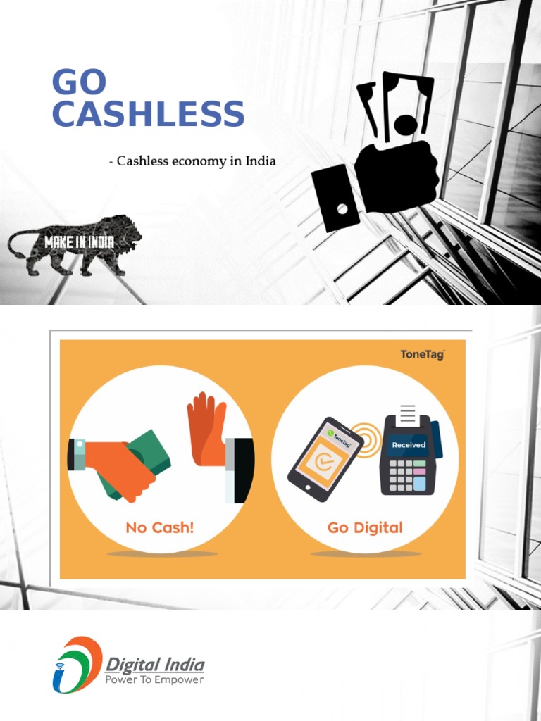 GO Cashless: - Cashless Economy in India | PDF | Debit Card | Payments
