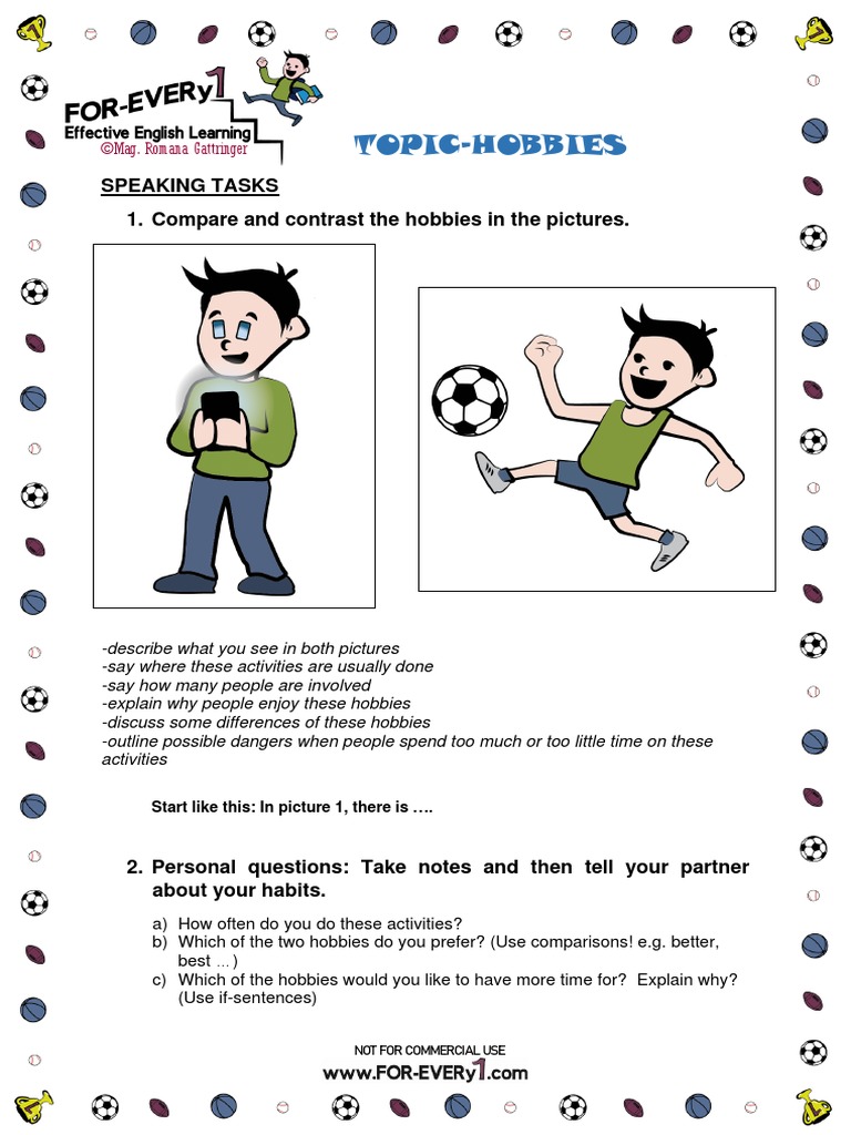 Topic-Hobbies: Speaking Tasks 1. Compare and Contrast The Hobbies in ...