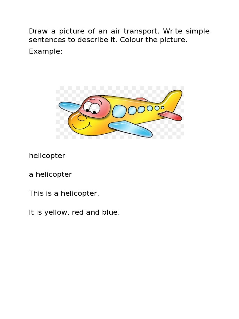 Draw A Picture of An Air Transport. Write Simple Sentences To Describe ...