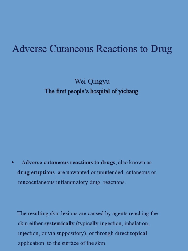 Adverse Cutaneous Reactions To Drug: Wei Qingyu | PDF | Dermatitis ...