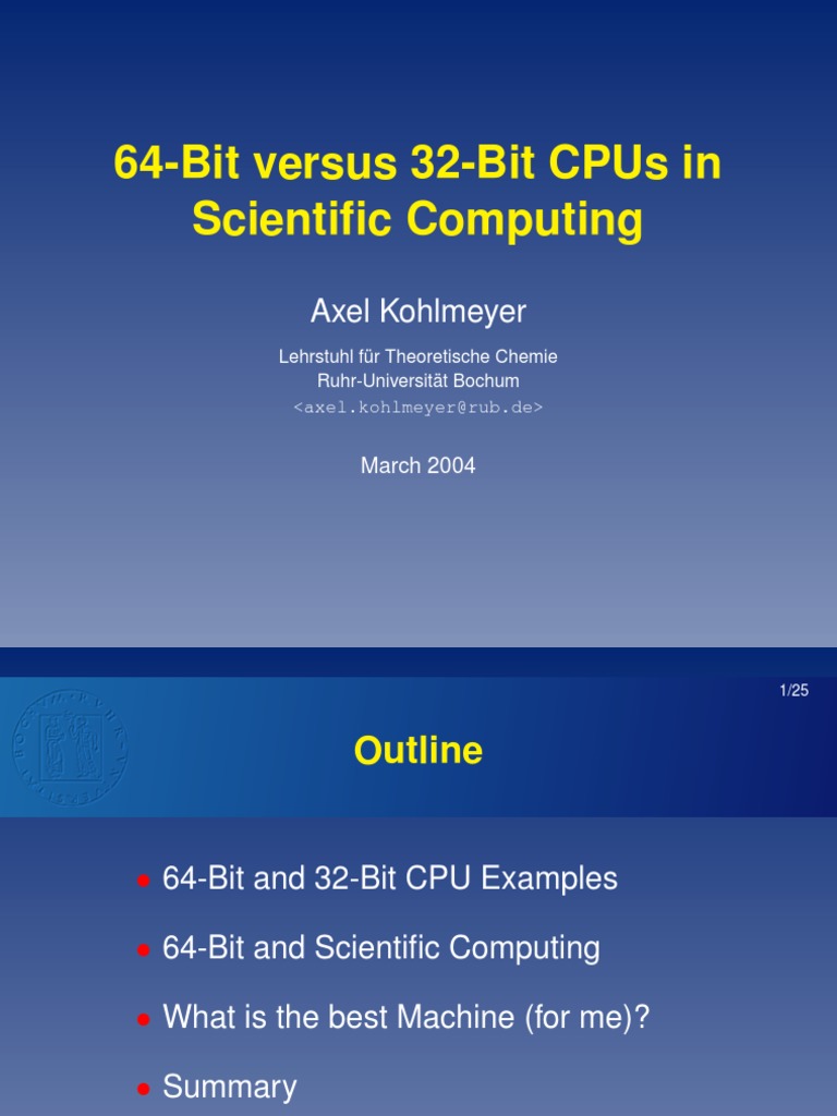 64-Bit Versus 32-Bit Cpus in Scientific Computing: Axel Kohlmeyer | PDF | 64 Bit Computing ...