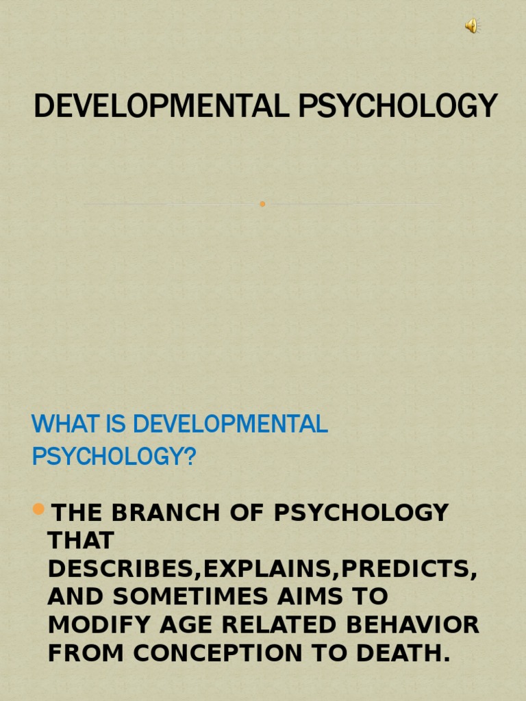 Understanding Developmental Psychology: A Comprehensive Overview of Key ...