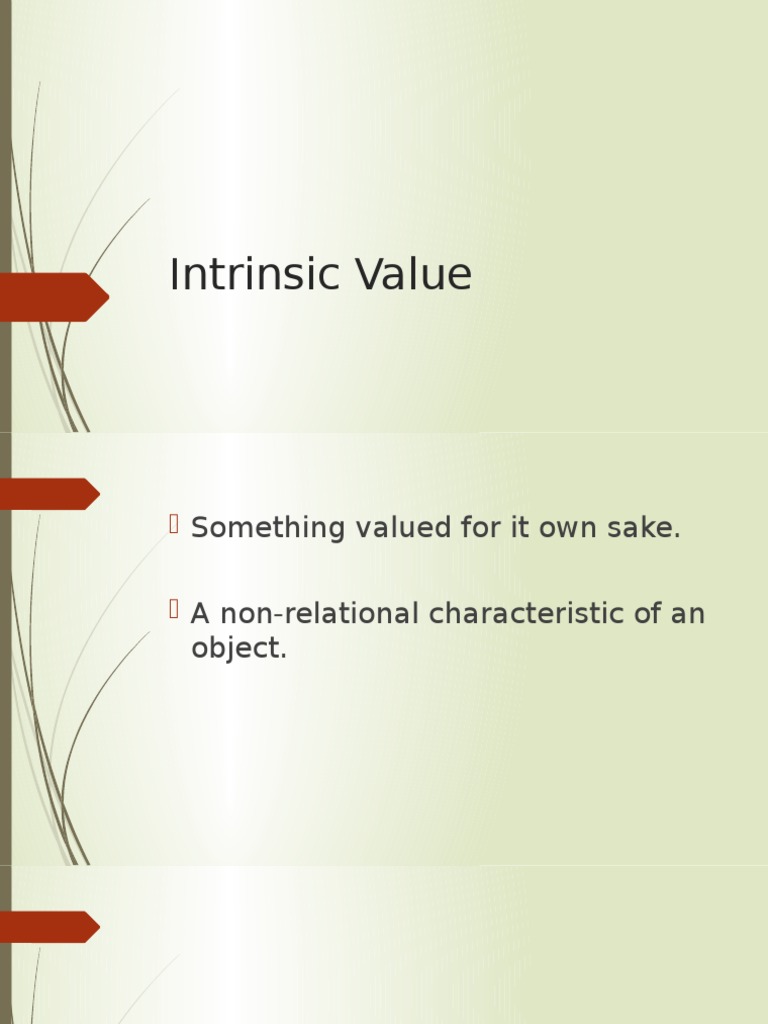 Intrinsic Value | PDF | Value (Ethics) | Morality