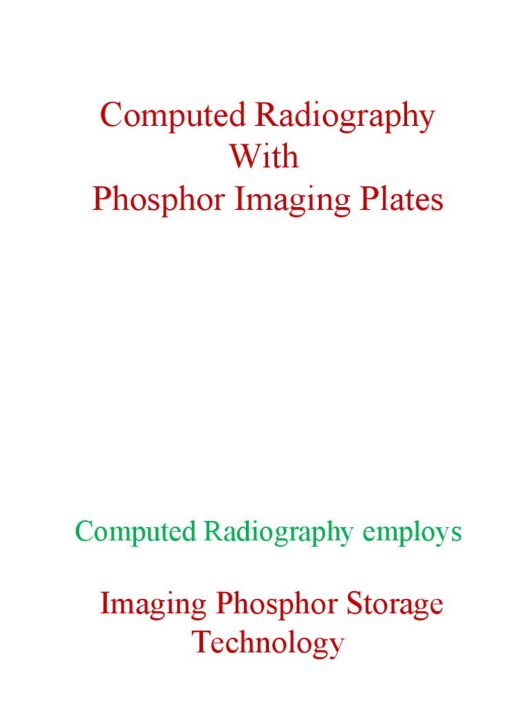 Phosphor Imaging Plates in CR Systems | PDF | Optics | Electromagnetic ...