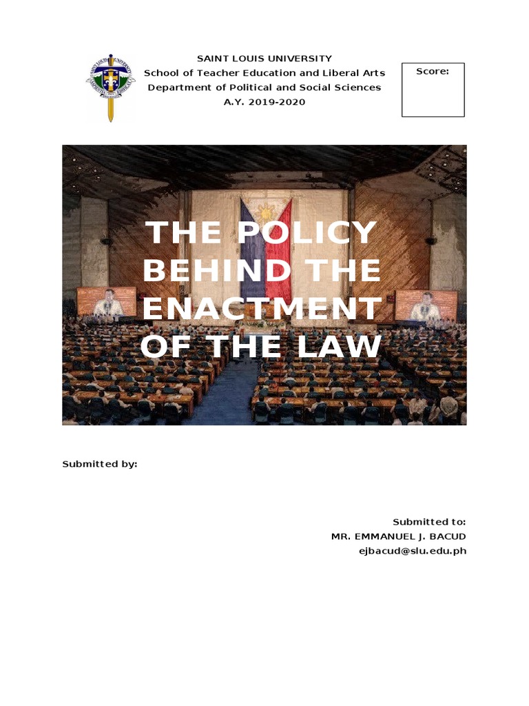 Exploring the Motivations and Objectives Behind the Enactment of a New ...