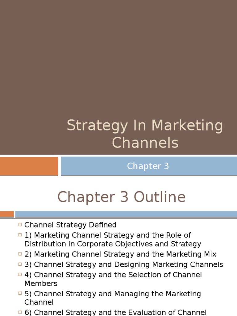 Chapter 3 - Strategy in Marketing Channels | PDF | Strategic Management ...
