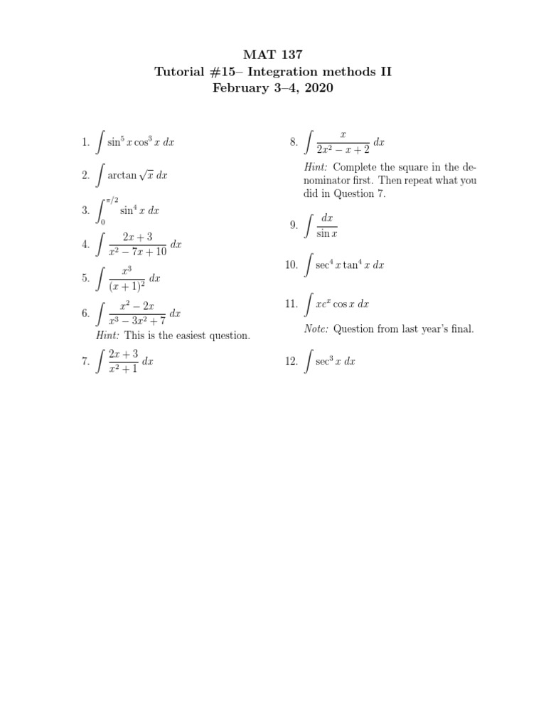MAT 137 Tutorial #15 - Integration Methods II February 3-4, 2020 | PDF