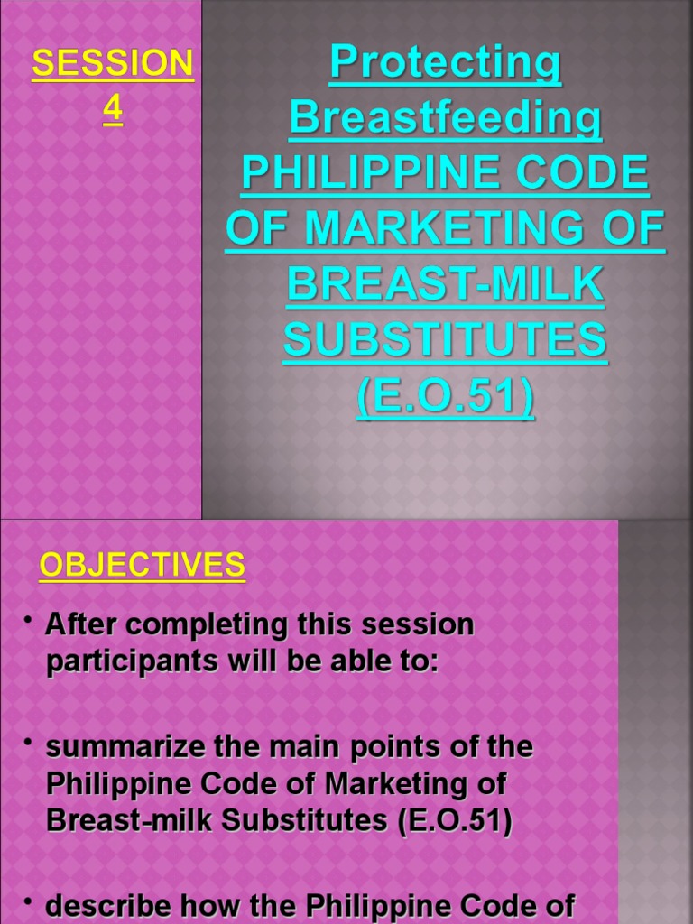 Sess 4 Milk Code | PDF | Breastfeeding | Breast Milk