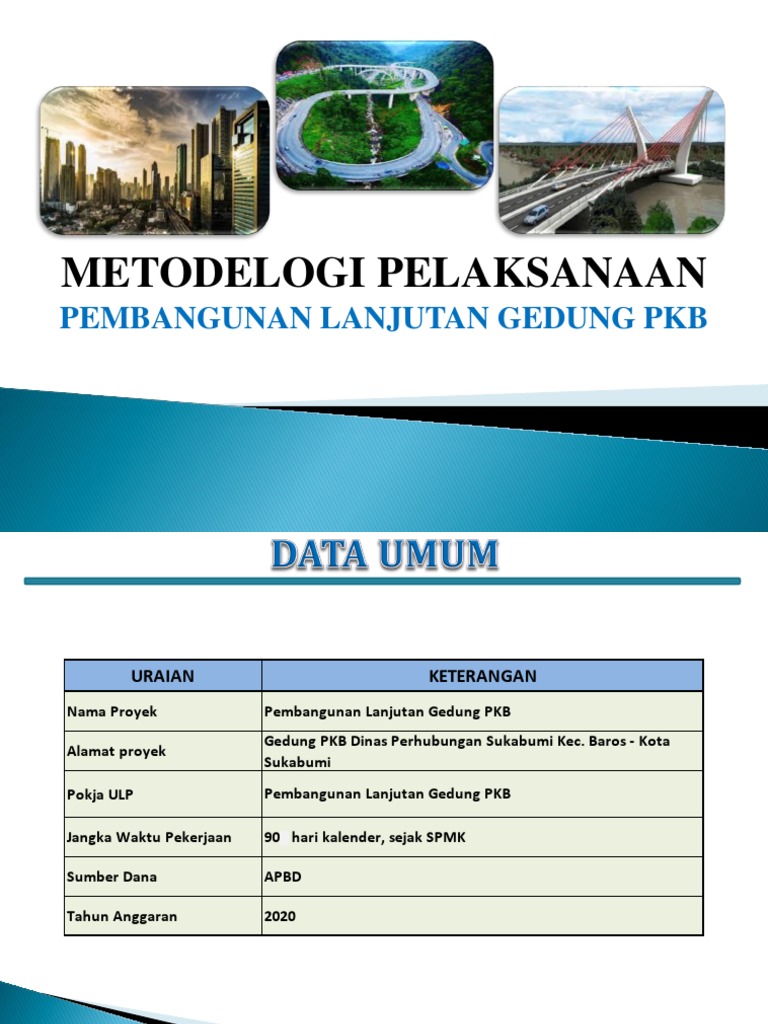 Metode Pelaksanaan Pembangunan Lanjutan Gedung PKB | PDF