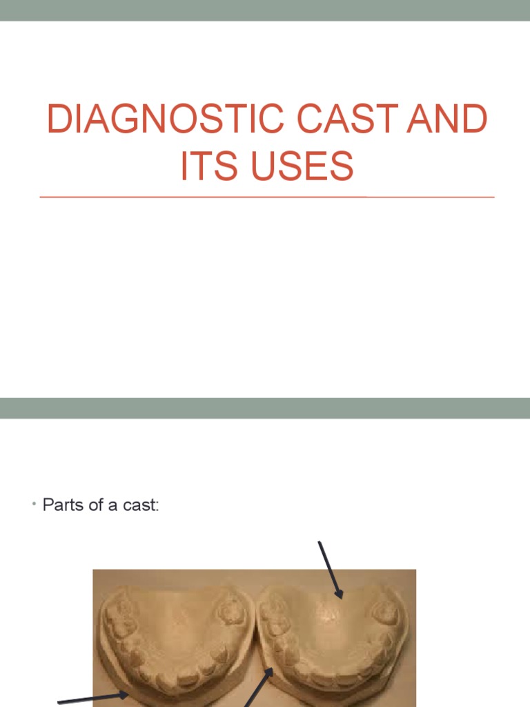 Diagnostic Casts in Dentistry Explained | PDF | Science & Mathematics