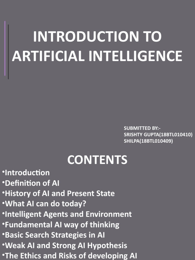 Introduction To Artificial Intelligence: Submitted By:-SRISHTY GUPTA ...