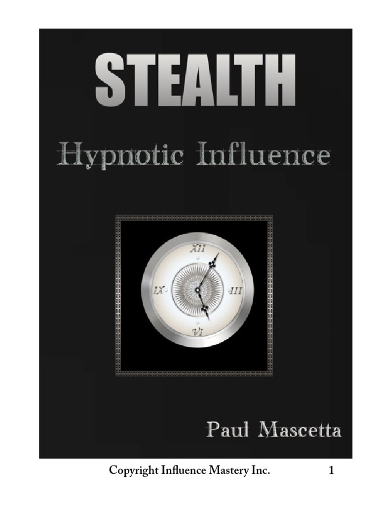 Stealth Hypnotic Influence PDF | PDF | Hypnosis | Mind