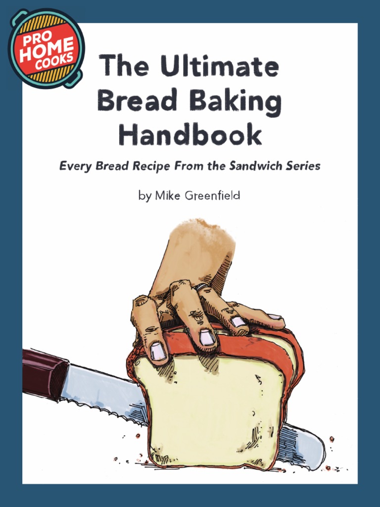 Ultimate Bread Baking Handbook | PDF | Dough | Breads