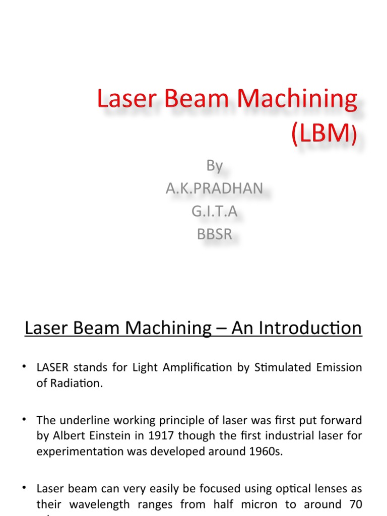 Laser Beam Machining Working Principle
