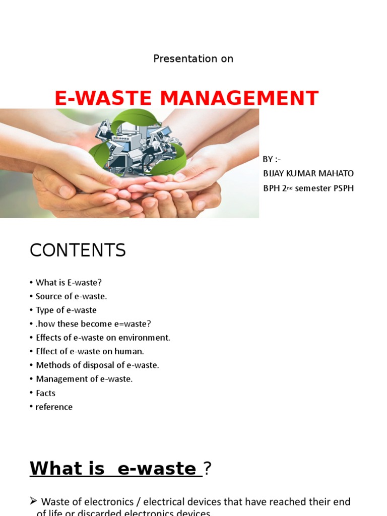 E-WASTE MANAGEMENT (Autosaved) | PDF | Electronic Waste | Waste Management