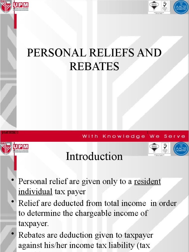 Topic 8 - PERSONAL RELIEFS AND REBATES | PDF | Tax Refund | Tax Deduction