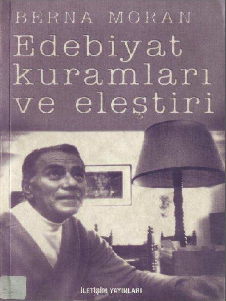Berna Moran - Edebiyat Kuramlar Eleştiri | PDF
