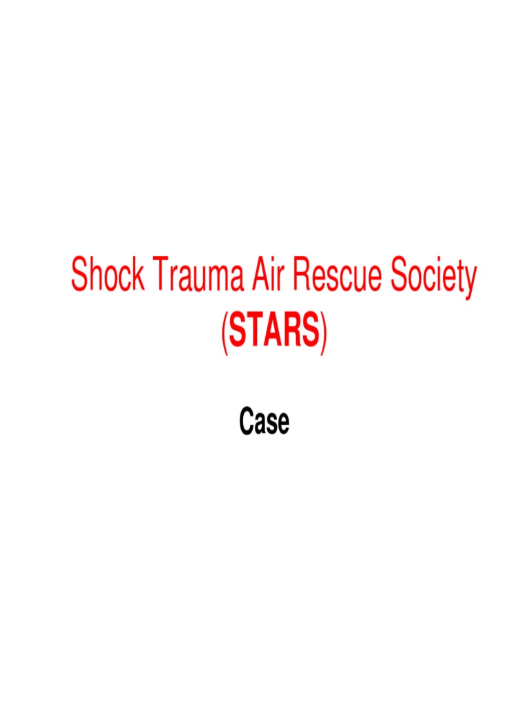 Shock Trauma Air Rescue Society (Stars) | PDF | Chief Information ...