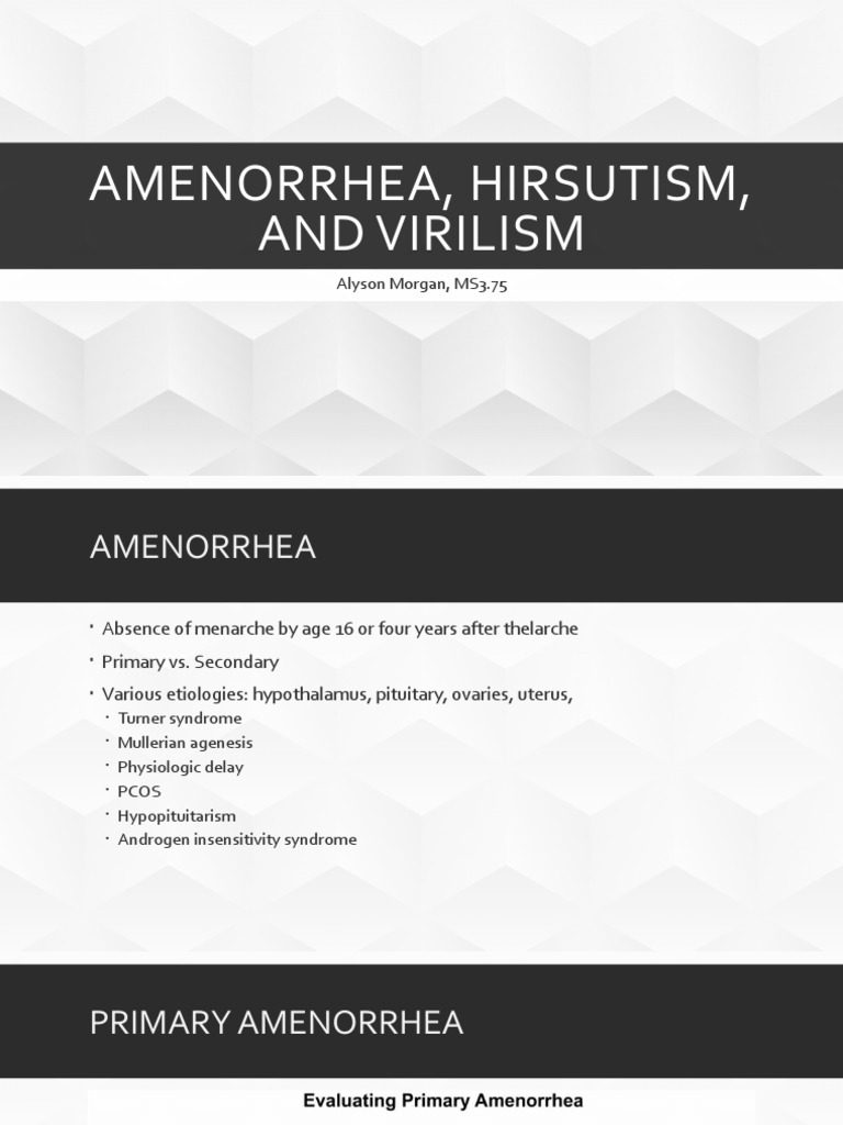 Amenorrhea, Hirsutism, and Virilism Overview | PDF | Polycystic Ovary ...