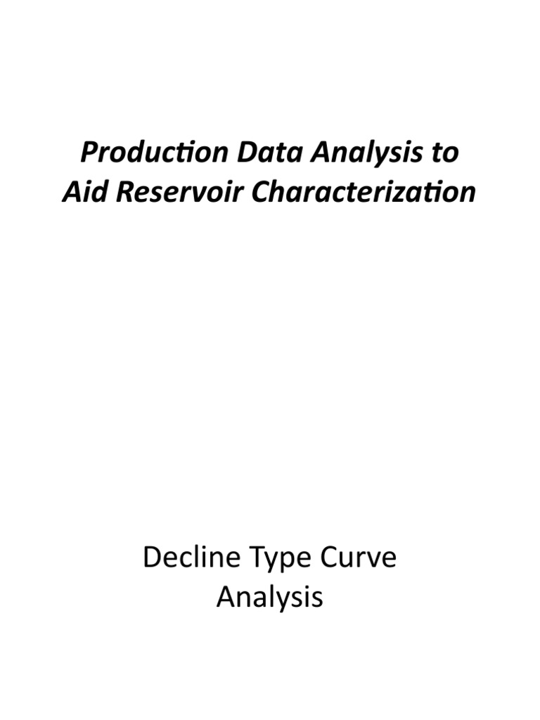 Production Data Analysis To Aid Reservoir Characterization | PDF