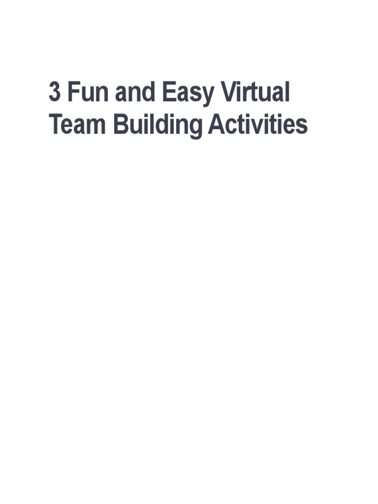 3 Fun and Easy Virtual Team Building Activities | PDF | Computing And ...