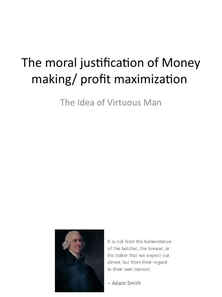 The Moral Justification of Money Making | PDF