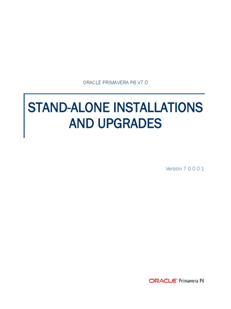Stand-Alone Installations and Upgrades: Oracle Primavera P6 V7.0 | PDF ...