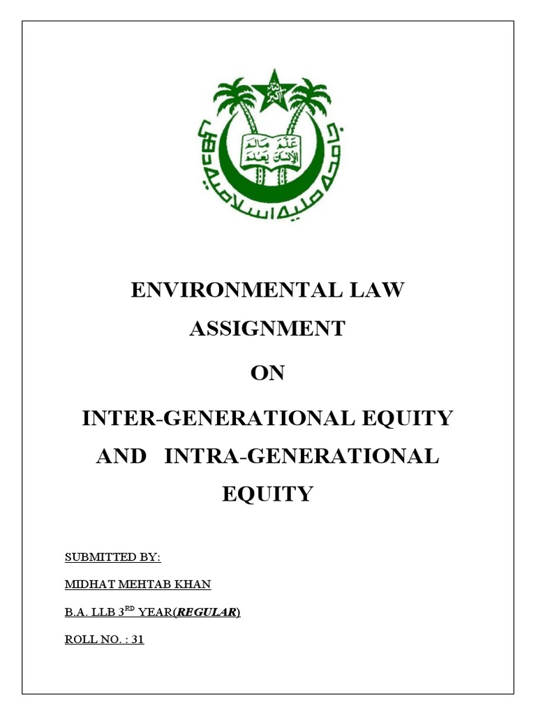 Environmental Law Assignment ON Inter-Generational Equity and Intra ...