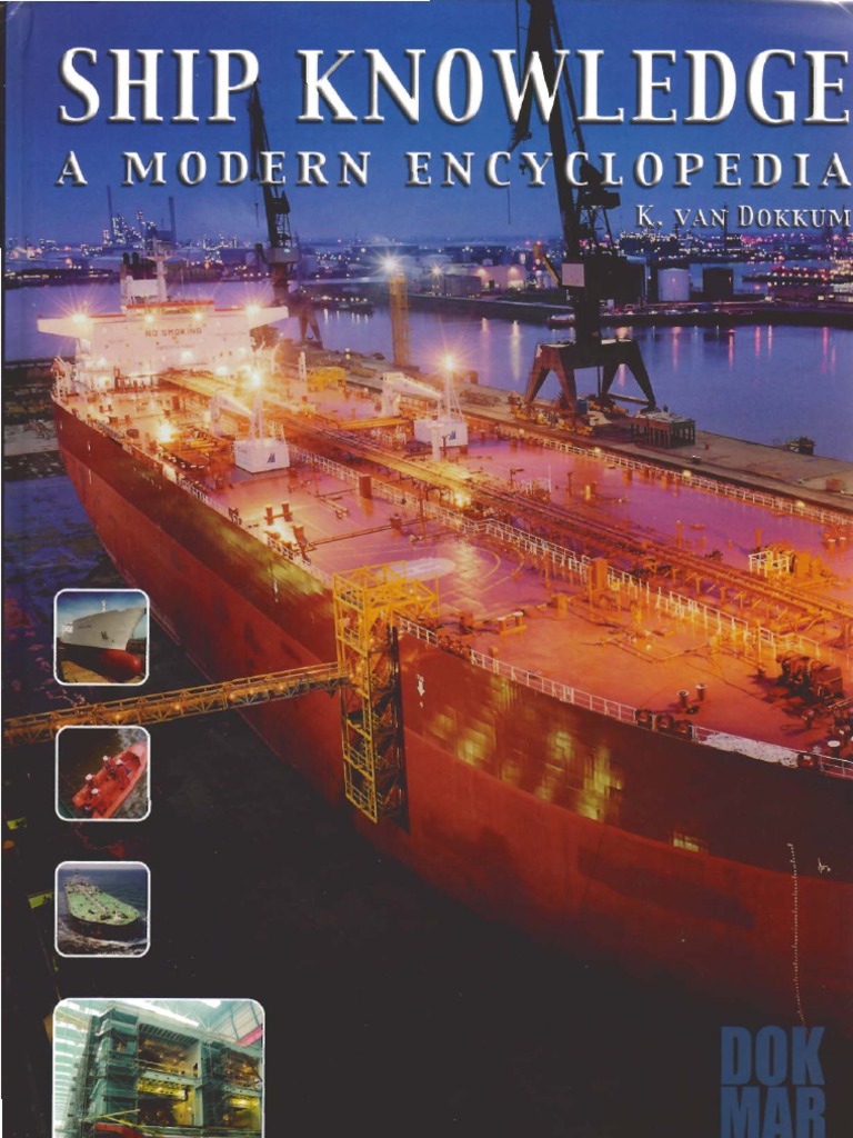 Dokmar Ship Knowledge A Modern Encyclopedia by K. Van Dokkum | PDF