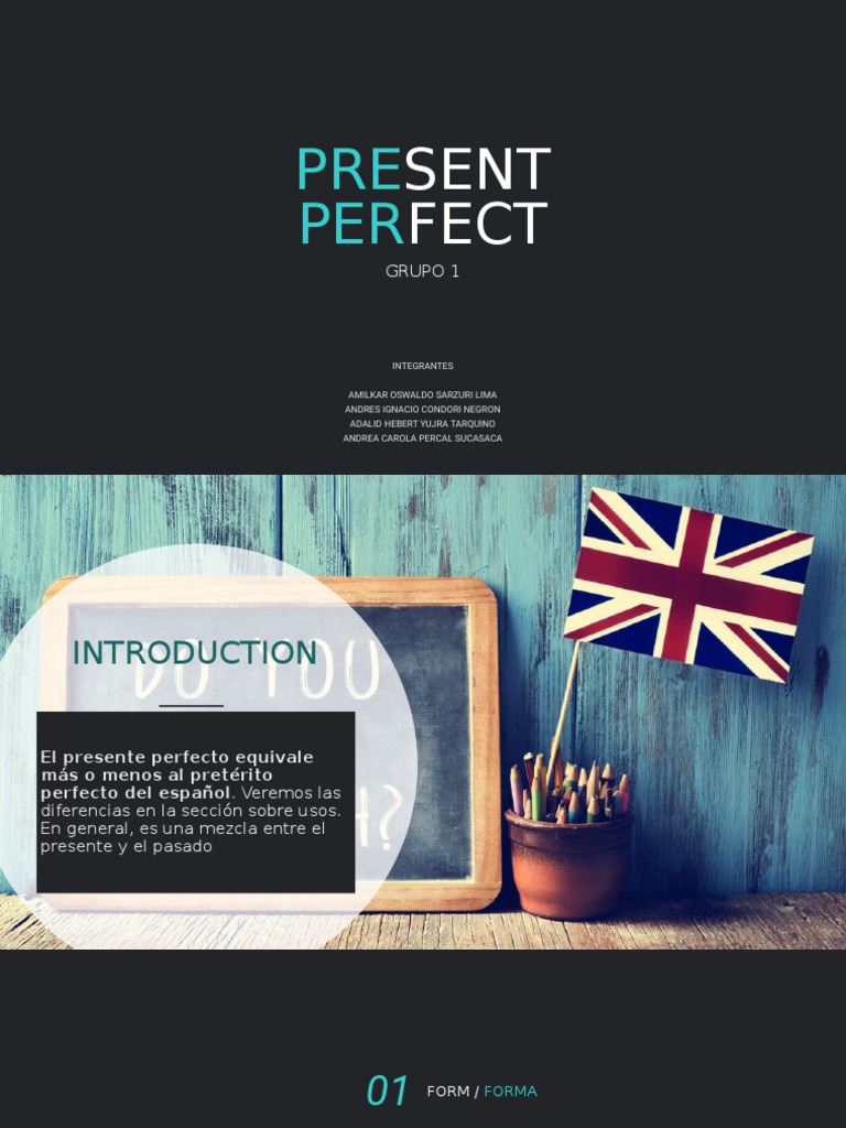 Present Perfect | PDF | Perfect (Grammar) | Syntax
