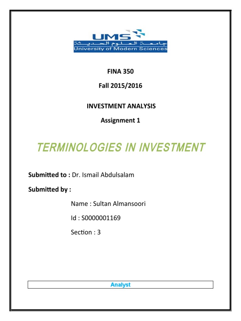 Terminologies in Investment: FINA 350 Fall 2015/2016 Investment ... Terminologies in Investment: FINA 350 Fall 2015/2016 Investment ...