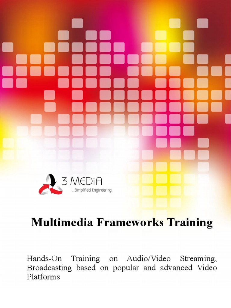 Multimedia Frameworks Training | PDF | Multimedia | Embedded System
