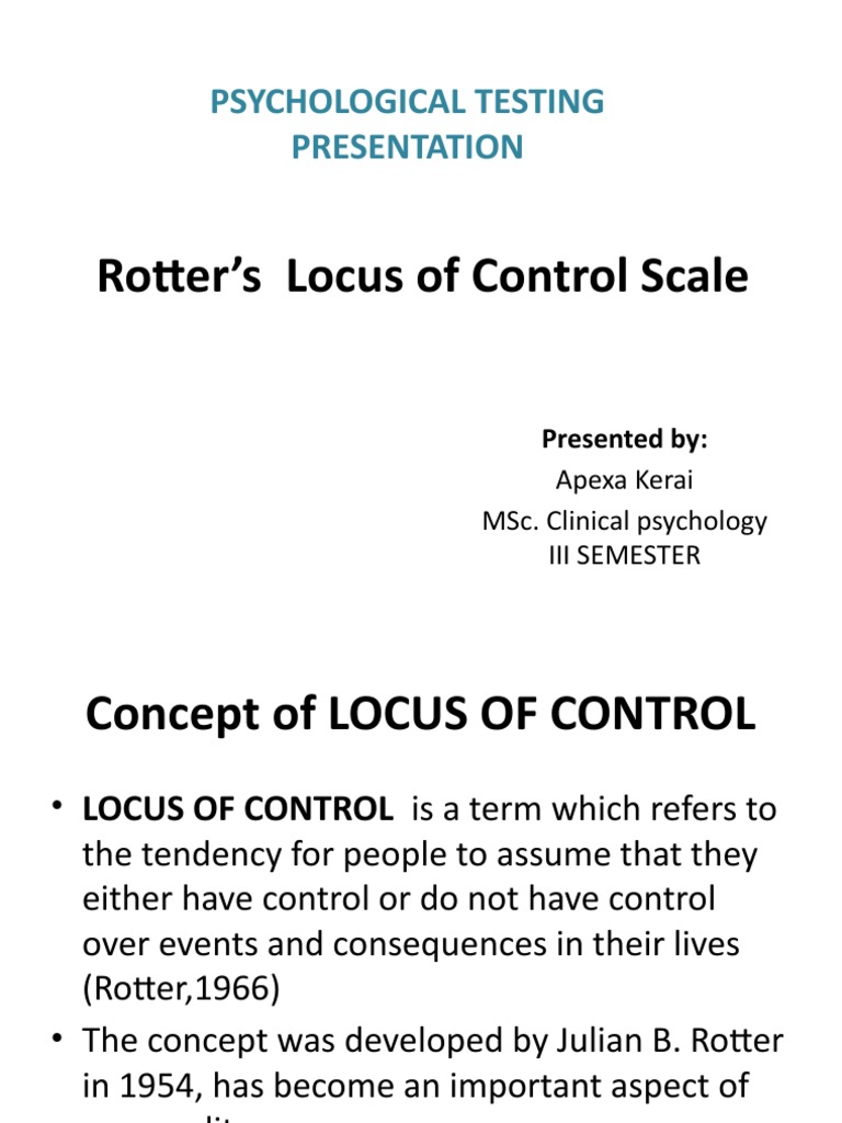 Rotter's Locus of Control Scale: Psychological Testing Presentation ...